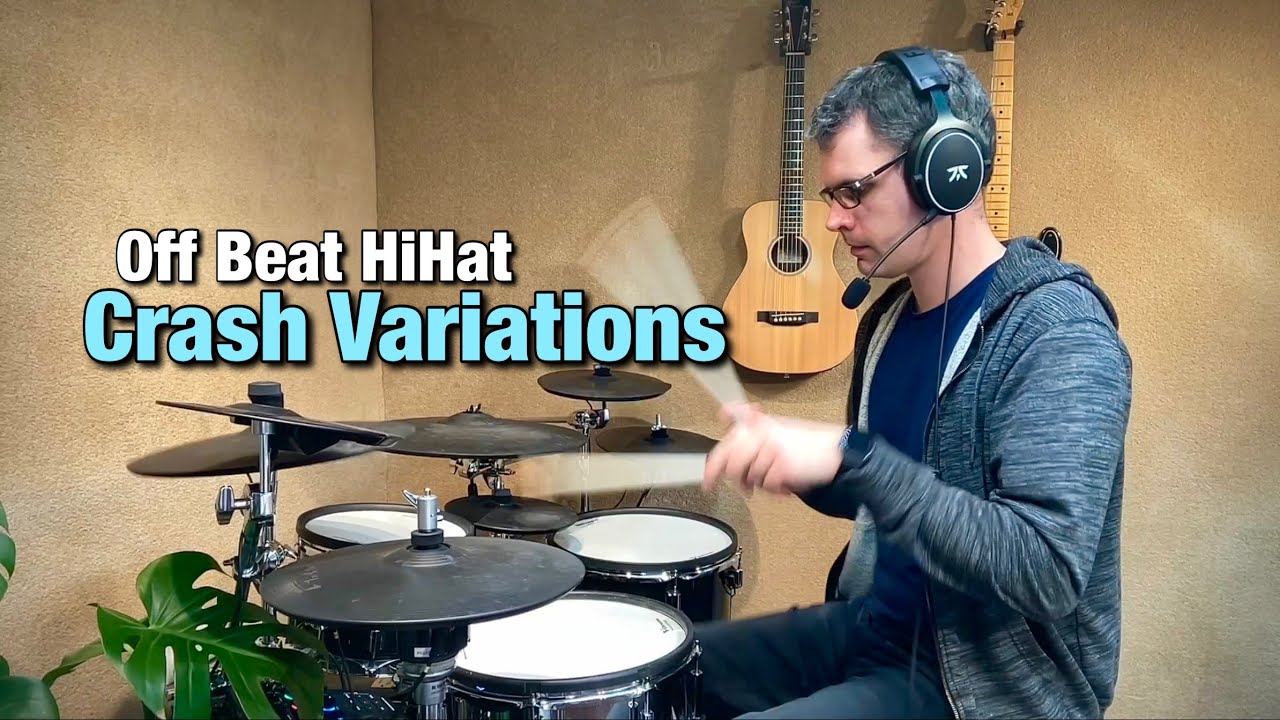 Off Beat HiHat Crash Variations - Drumdex
