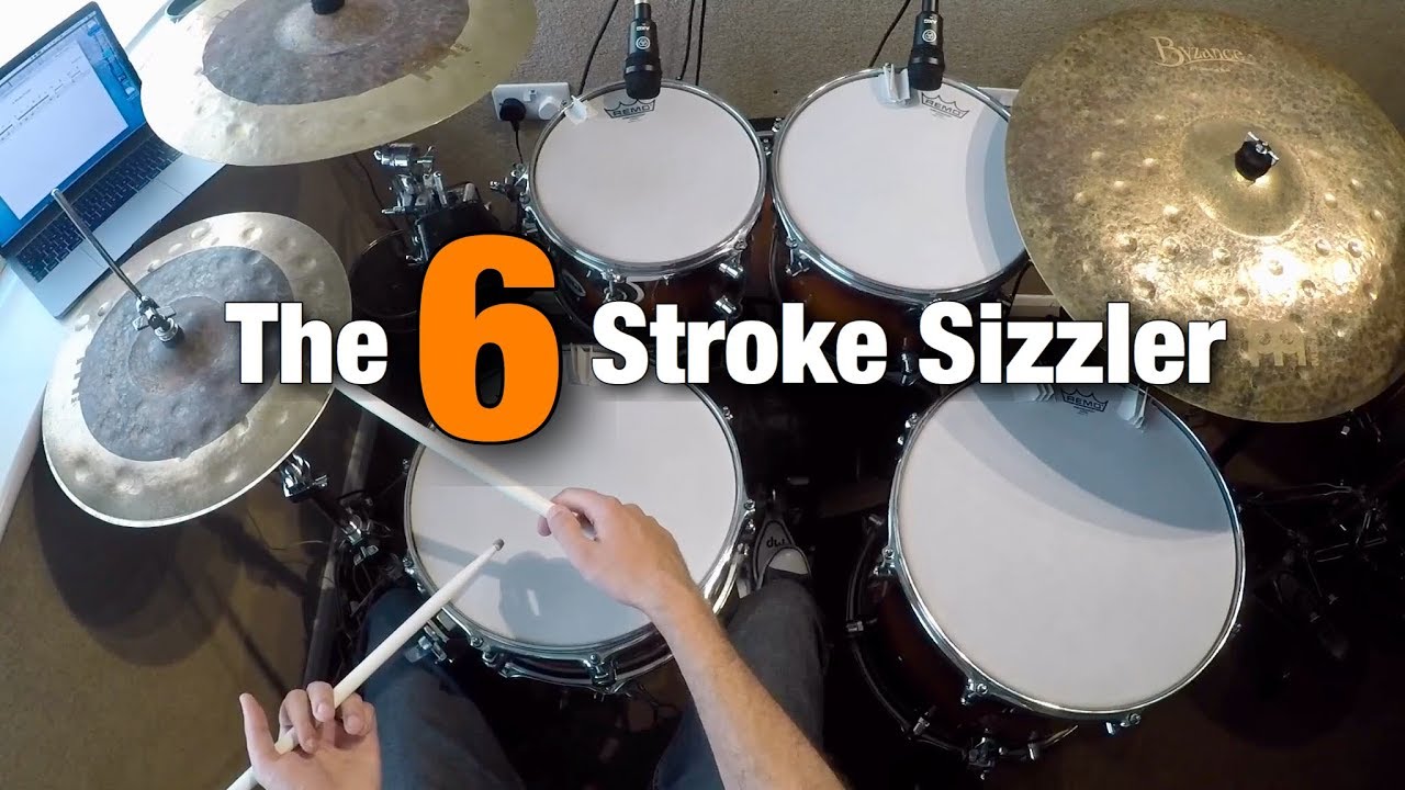 The 6-Stroke Sizzler - Drumdex
