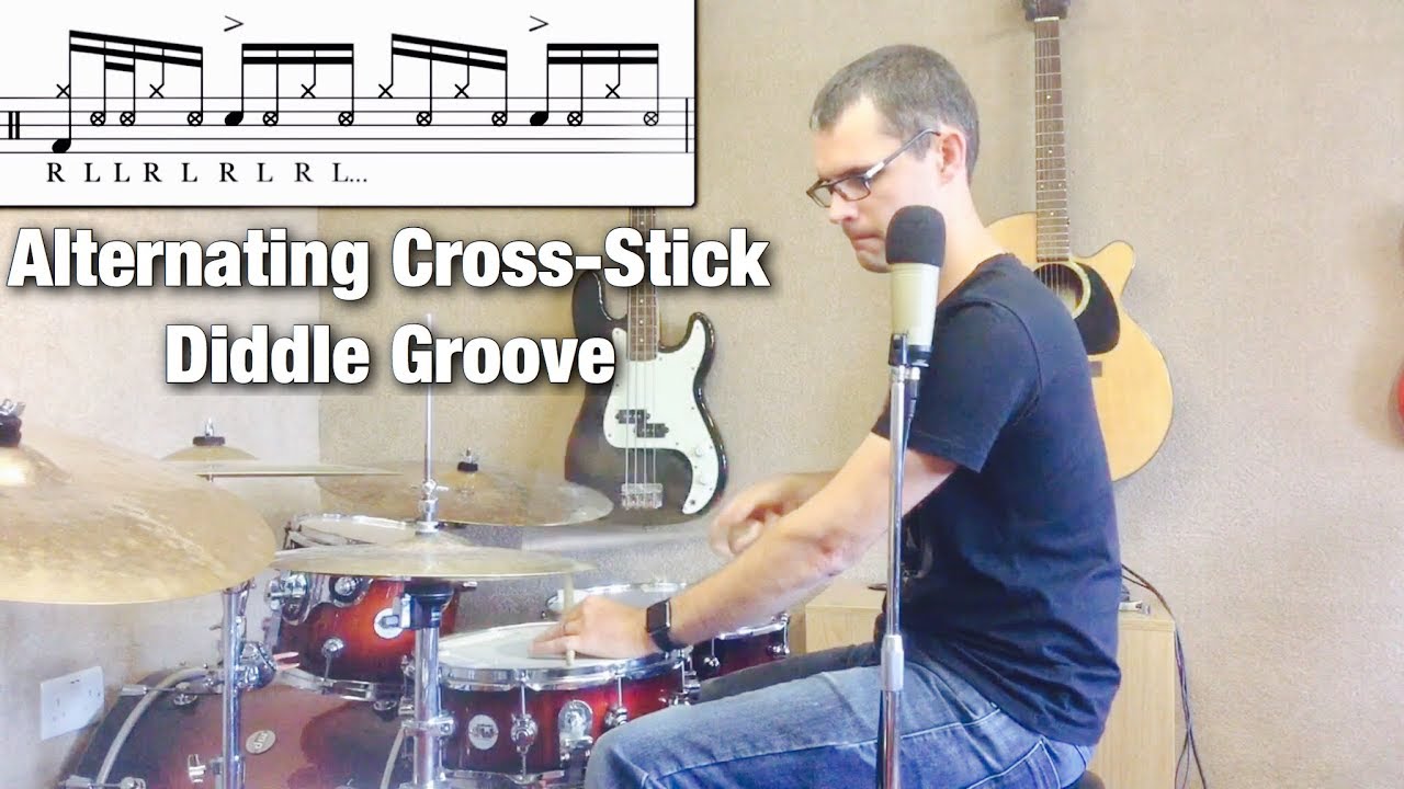 Alternating Cross-Stick Diddle Groove - Drumdex