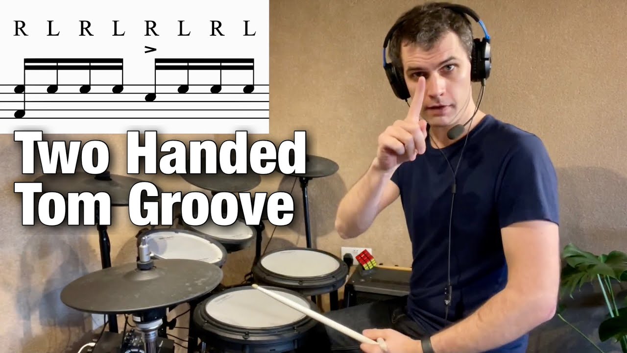 Two Handed Tom Groove - Drumdex